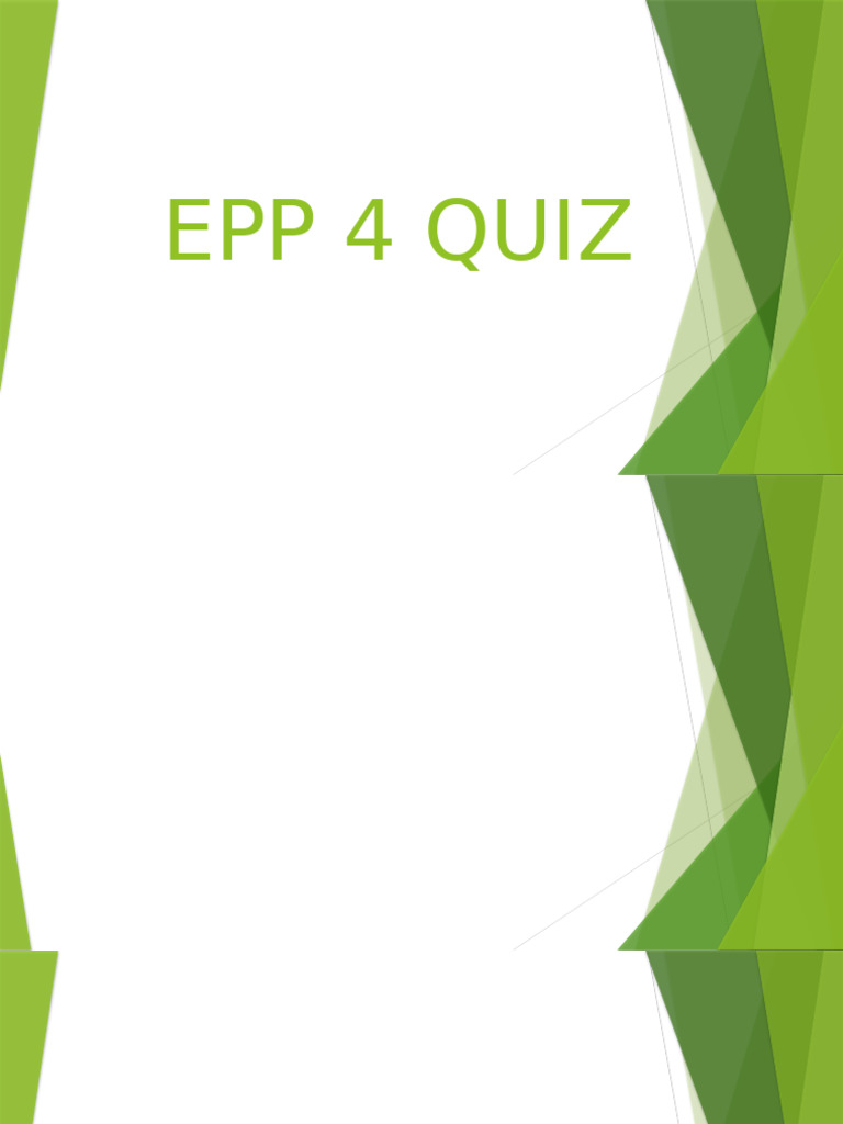 EPP 4 QUIZ | PDF