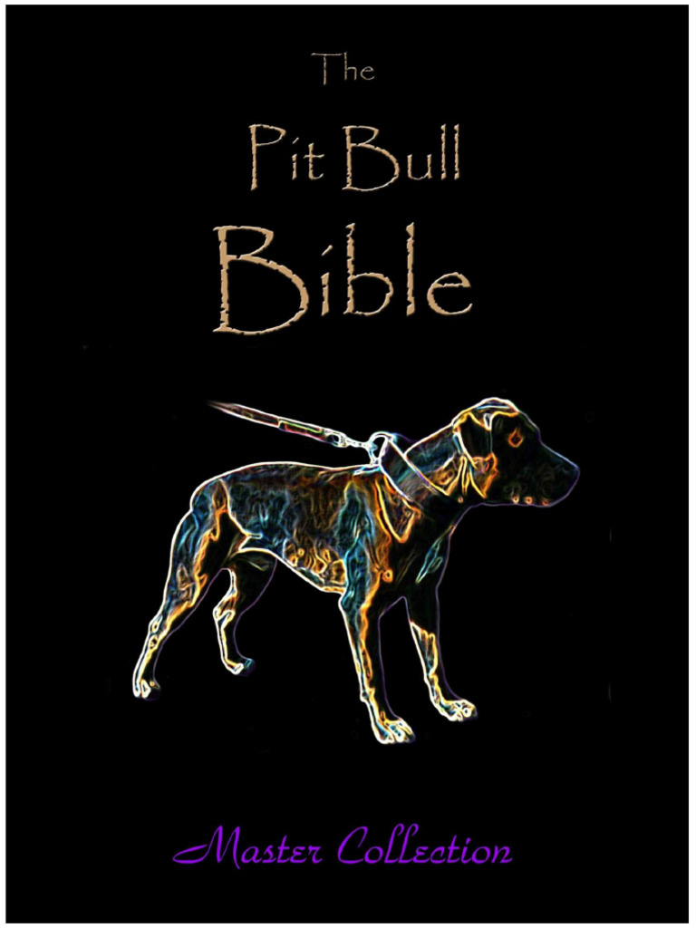The Pit Bull Bible: A Comprehensive Guide | PDF | Pit Bull | Mouse