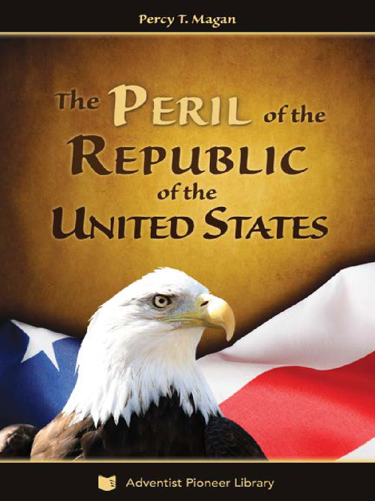 The Peril of The Republic of The United States of America | PDF ...