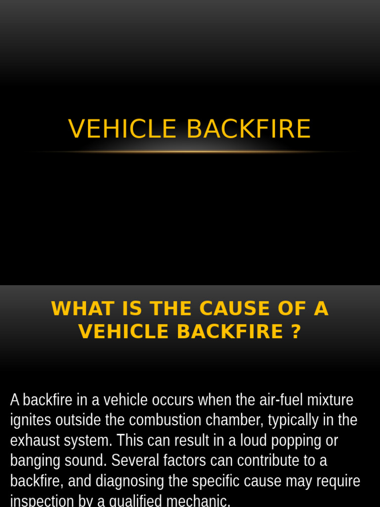 VEHICLE BACKFIRE | PDF | Combustion | Internal Combustion Engine