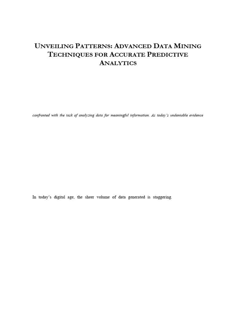 Unveiling Patterns: Advanced Data Mining Techniques for Accurate Predictive Analytics | PDF ...