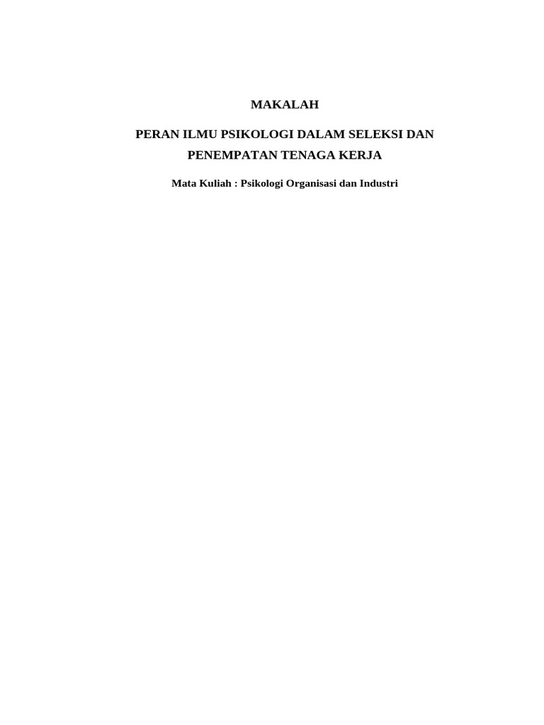 Peran Ilmu Psikologi Dalam Seleksi Dan Penempatan Tenaga Kerja | PDF