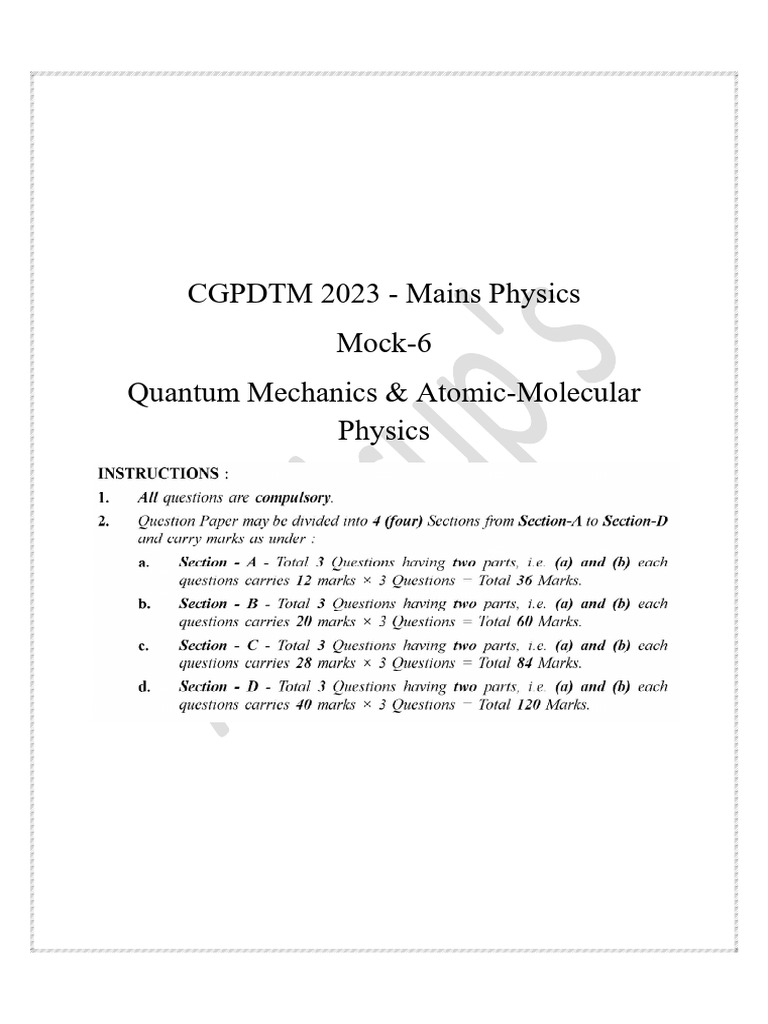 CGPDTM 2023 - Mains Physics - Mock-6 - Quantum Mechanics & Atomic-Molecular Physics | PDF | Wave ...