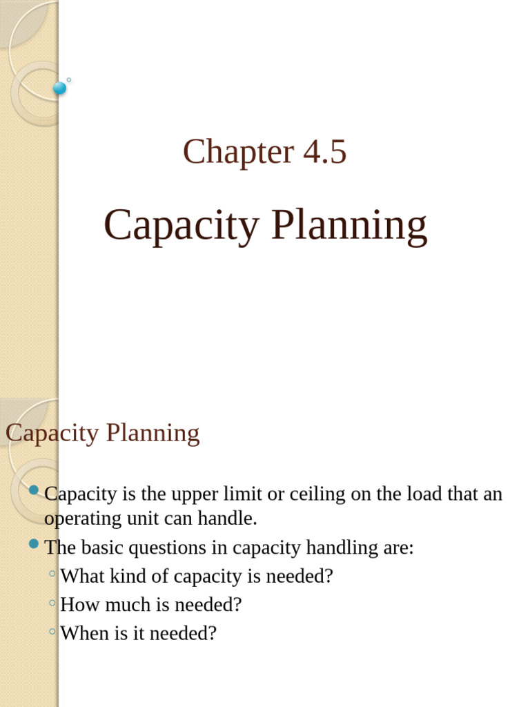 Ch 4.5 Capacity Planning | PDF | Production And Manufacturing | Economics
