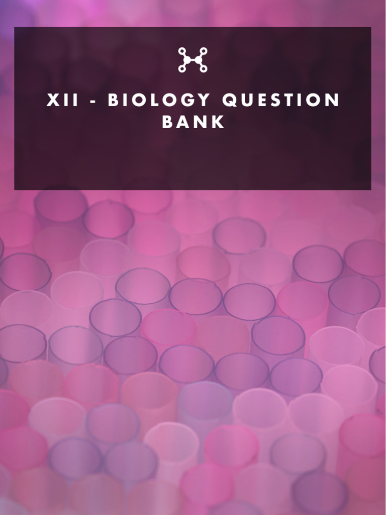 XII - Biology Question Bank Book | PDF | Seed | Fertilisation
