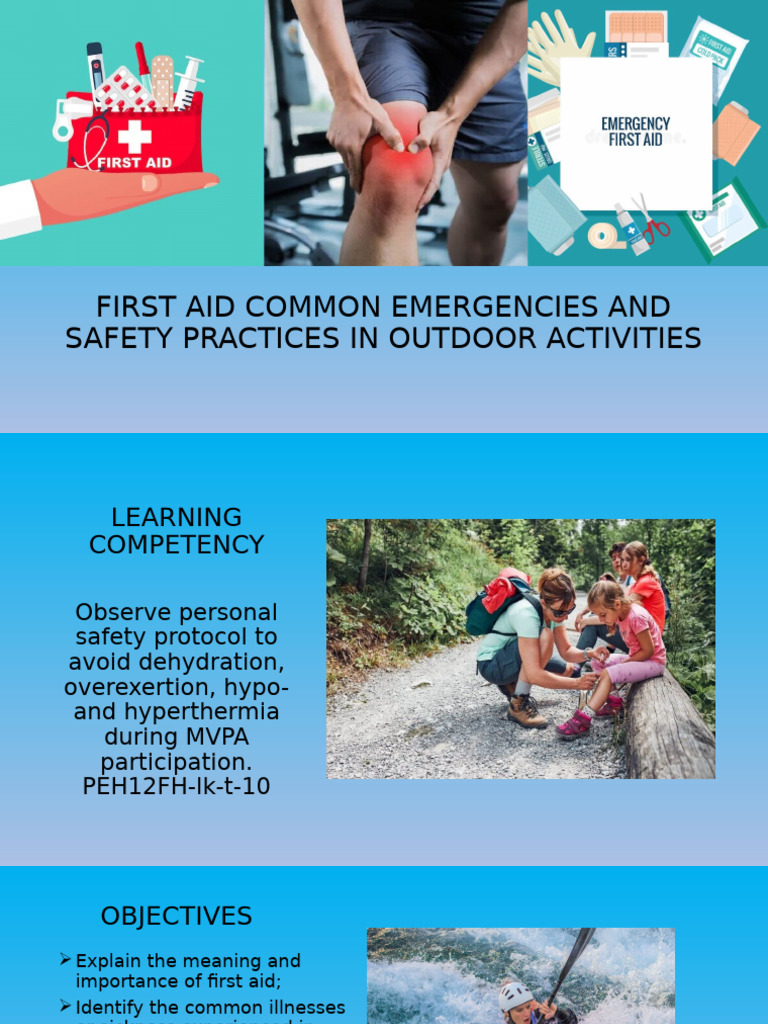 1 First Aid Common Emergencies and Safety Practices in Outdoor ...