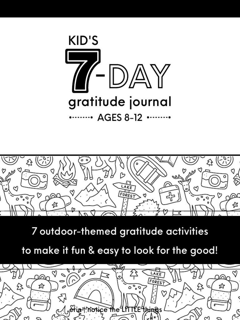 7-Day Gratitude Journal - OUTDOORS - Ages 8-12 - Notice The LITTLE ...