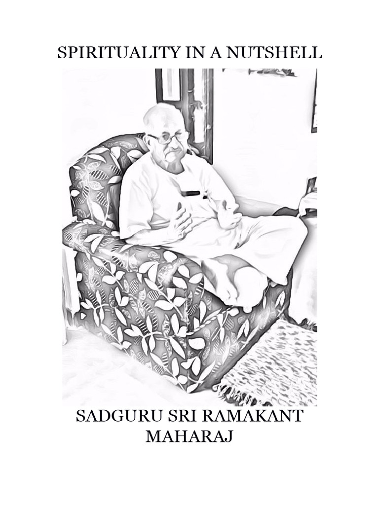 Booklet-Spirituality-In-A-Nutshell-Sadguru-Sri-Ramakant-Maharaj | PDF | Brahman | Ātman (Hinduism)
