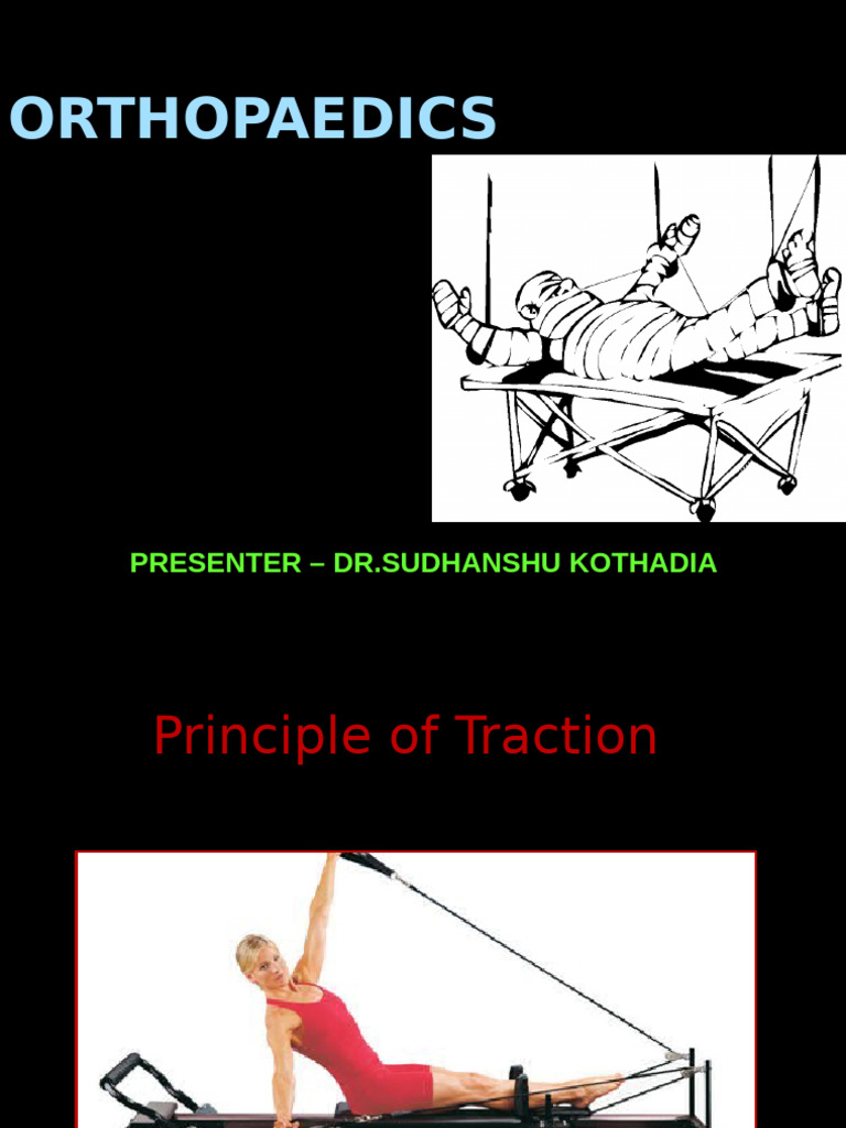 Fixed vs Sliding Traction in Orthopaedics | PDF | Hip | Elbow