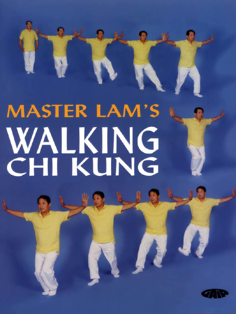 Walking Chi Kung | PDF | Qigong | Qi