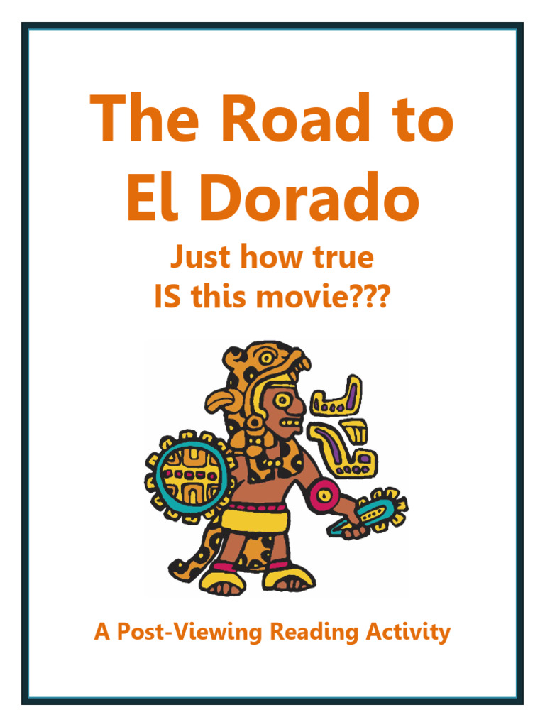The Road To El Dorado: Just How True IS This Movie??? | PDF | Hernán ...