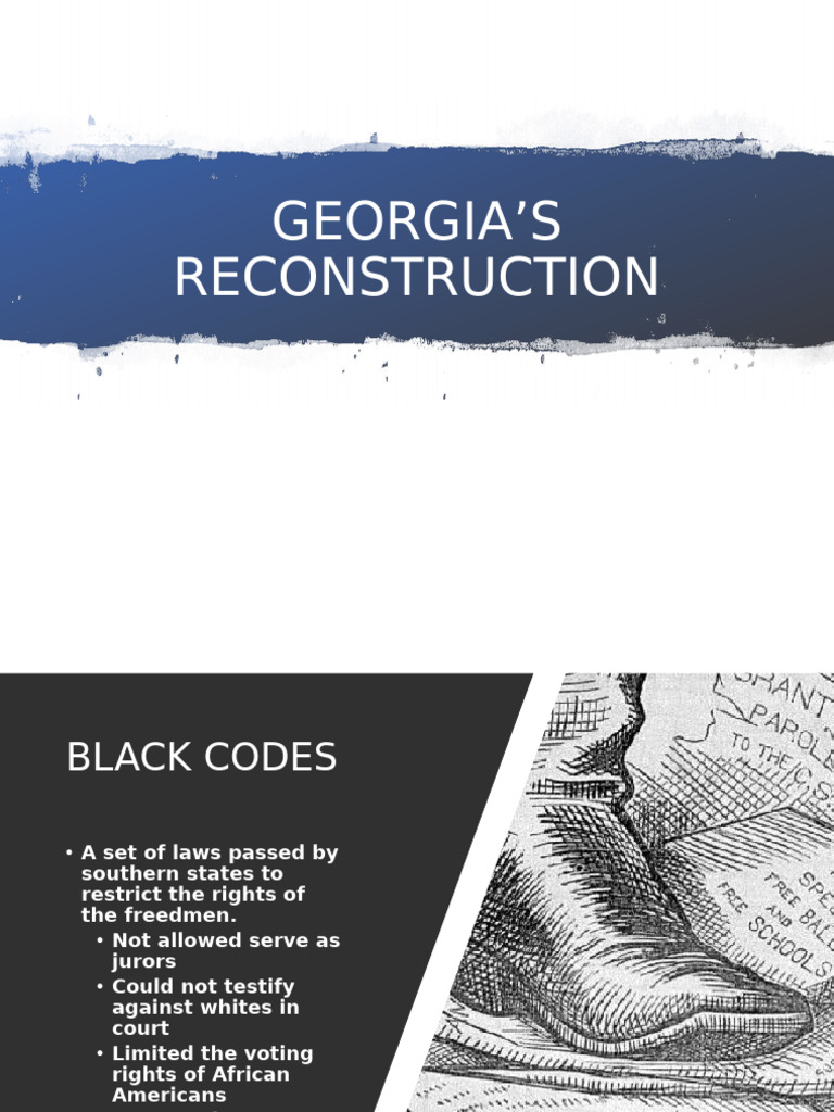 Georgia's Reconstruction and Black Codes | PDF