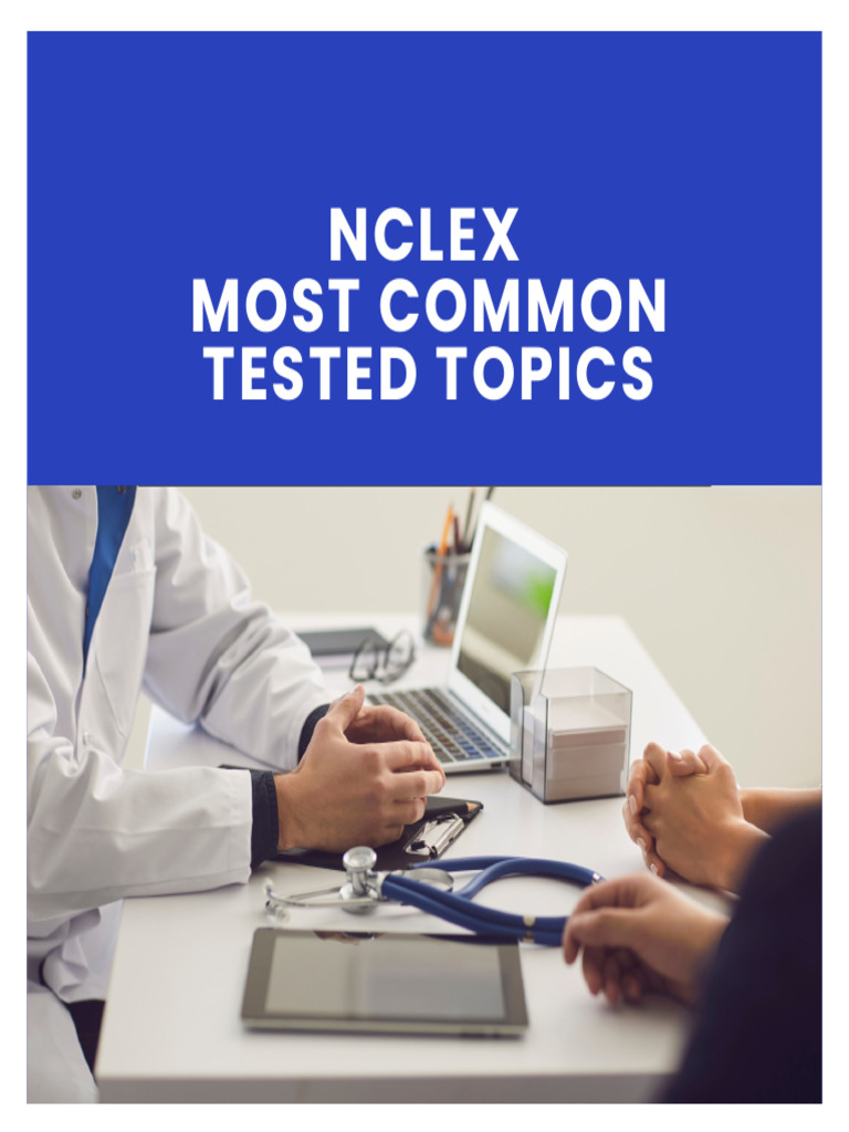 NCLEX Most Common Tested Topics | PDF | Antipsychotic | Human Diseases ...