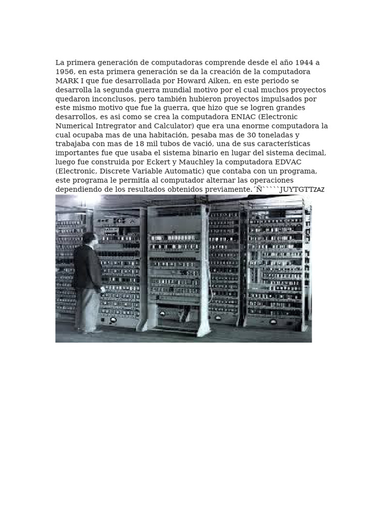 La Primera Generación de Computadoras Comprende Desde El Año 1944 A ...