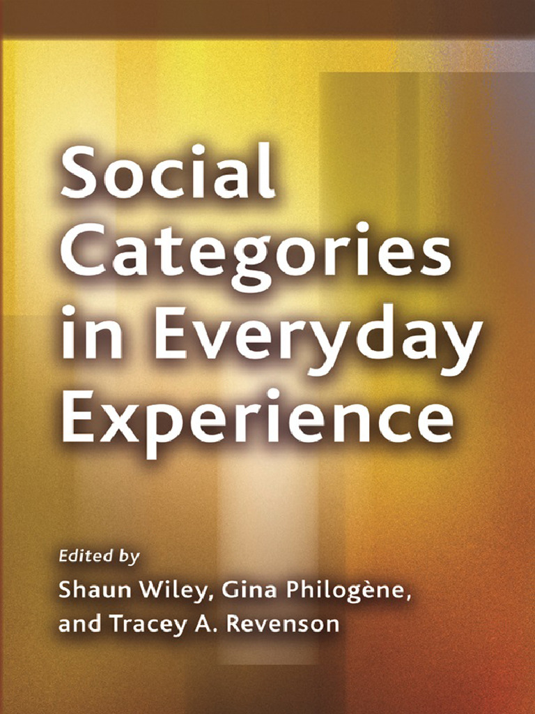 [Decade of Behavior Series] Shaun Wiley (editor) - Social Categories in ...