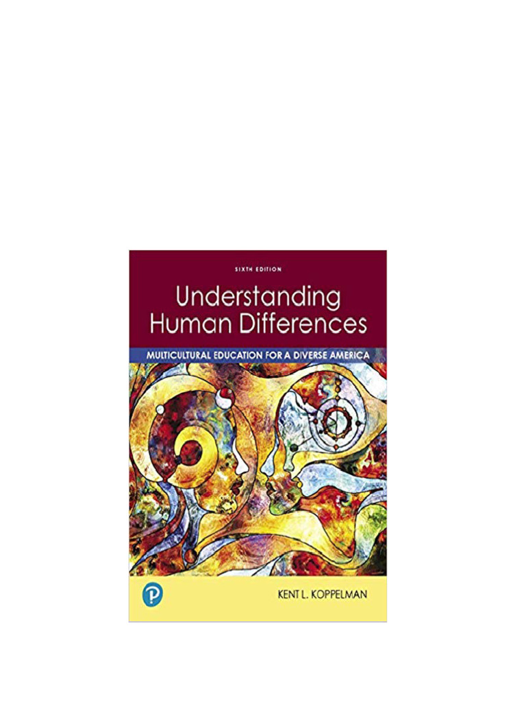 (Ebook PDF) Understanding Human Differences: Multicultural Education For A Diverse America 6th ...