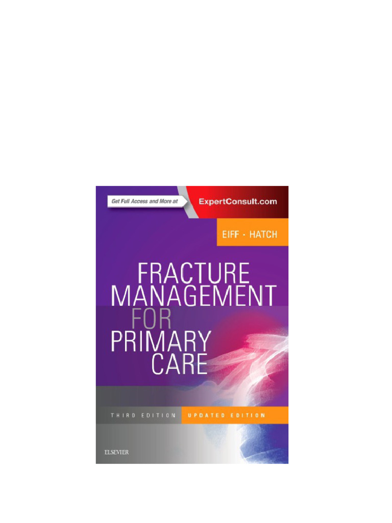 Fracture Management for Primary Care Updated Edition M. Patrice Eiff - eBook PDF pdf download ...
