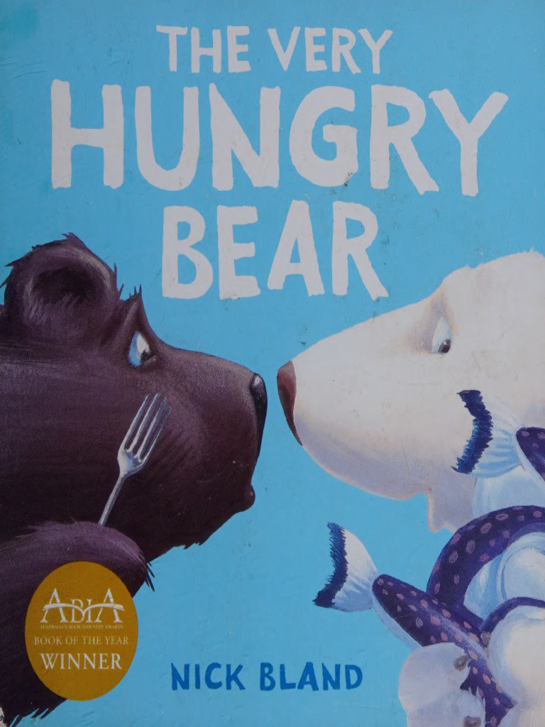 Very Hungry Bear - Nick Bland - Lindfield, N - S - W, 2014 - Scholastic ...