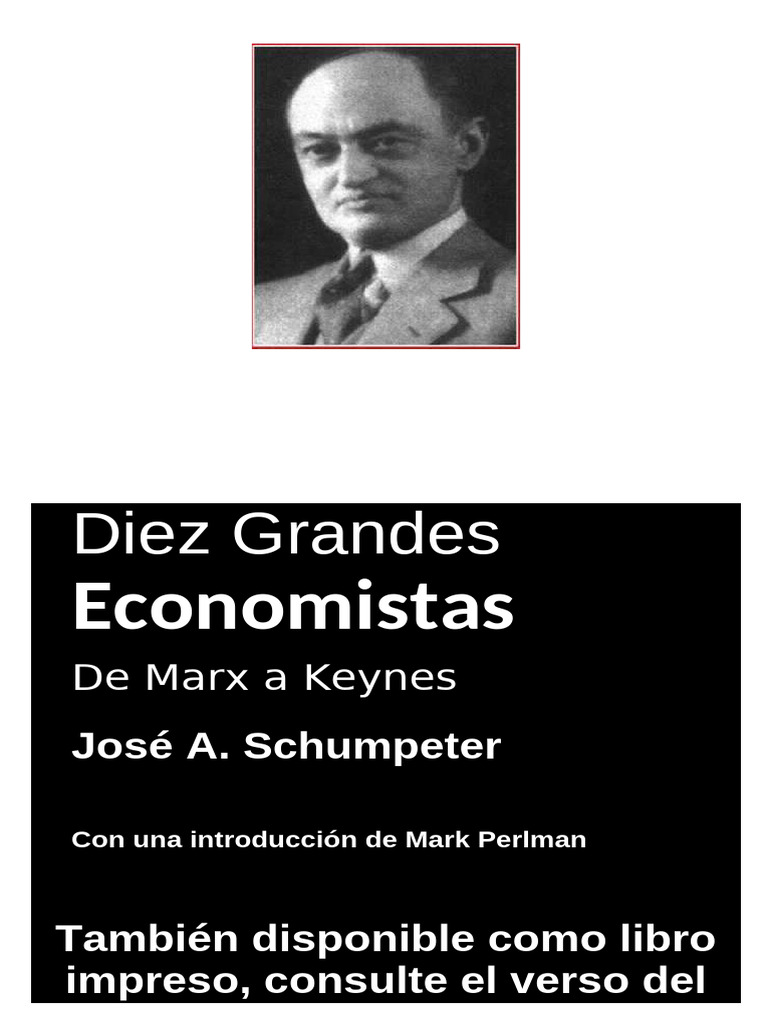 Joseph A Schumpeter - Ten Great Economists From Marx To Keynes-Oxford University Press (1951 ...