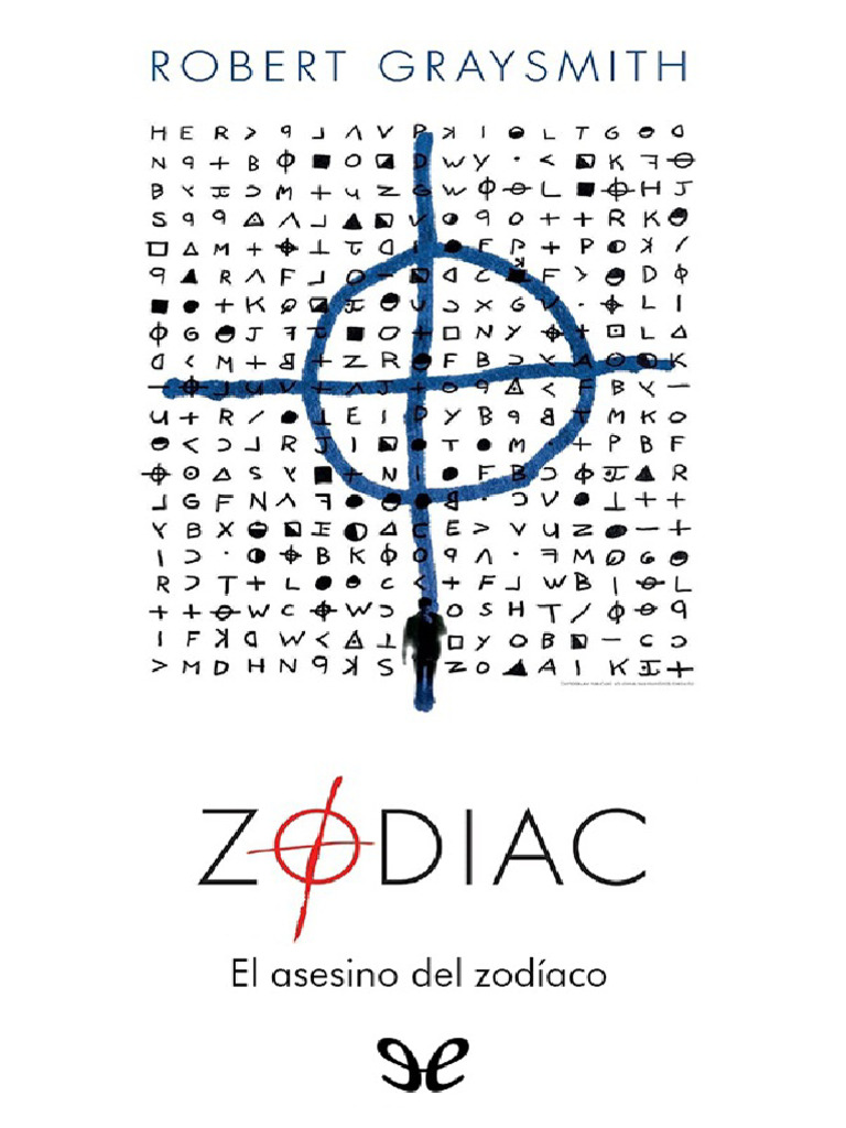 Graysmith, Robert - Zodiac El asesino del zodiaco | PDF | Asesino en serie