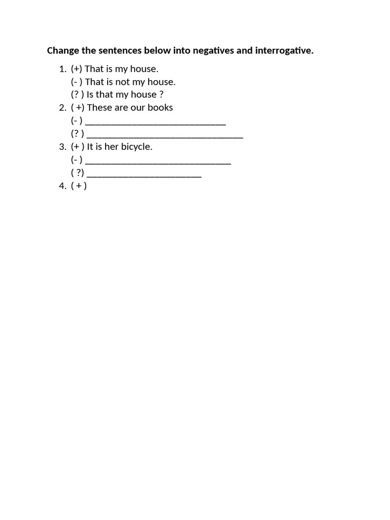 Change The Sentences Below Into Negatives and Interrogative | PDF