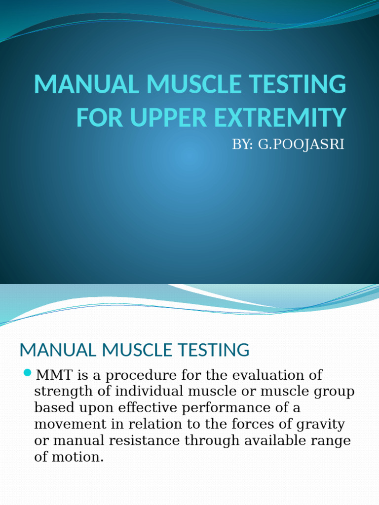 Manual Muscle Testing For Upper Extremity Pooja | PDF | Anatomical ...