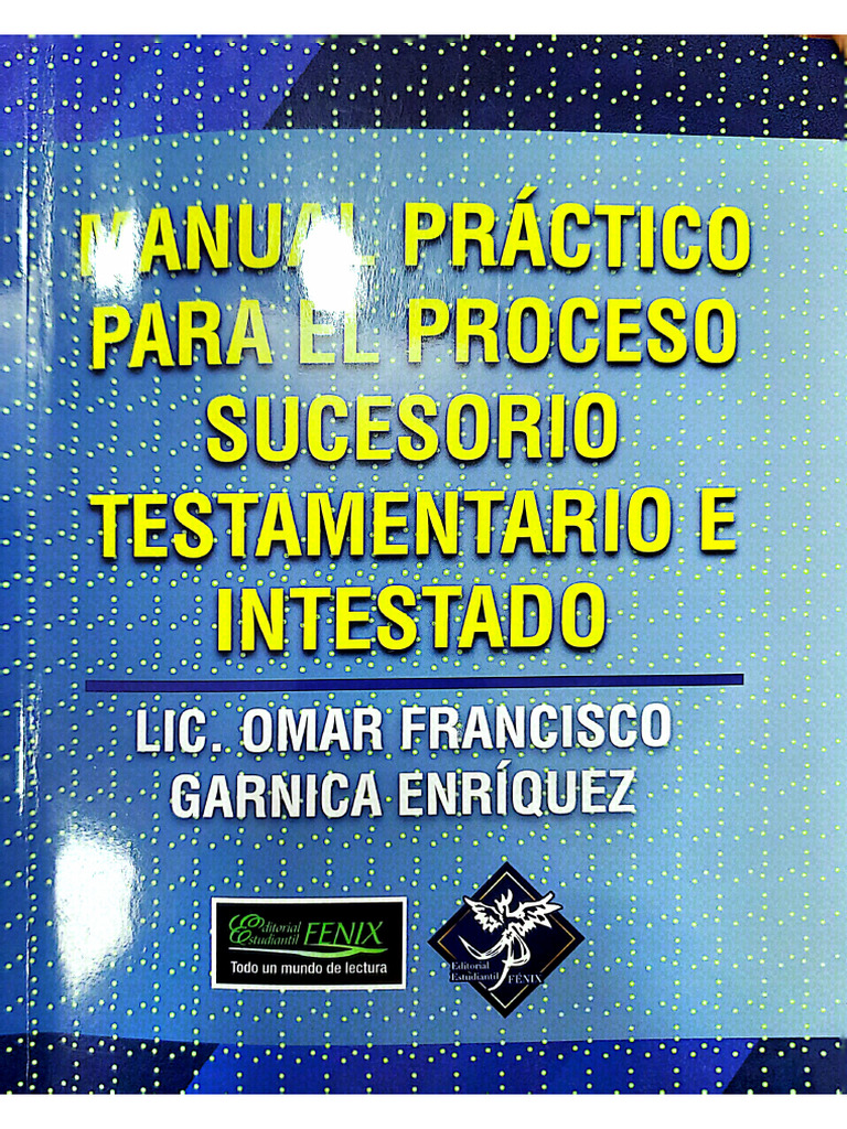 Proceso Sucesorio Testamentario e Intestado. | PDF