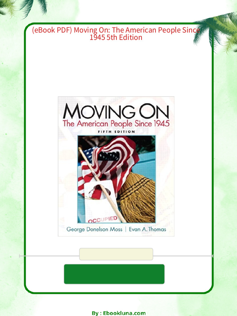 (eBook PDF) Moving On: The American People Since 1945 5th Edition pdf ...