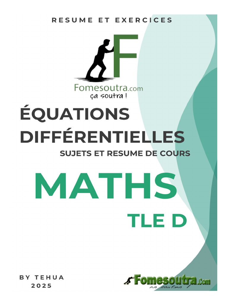 FICHE DE MATHS Tle D (EQUATIONS DIFFERENTIELLES) RESUME ET SUJET BY TEHUA | PDF