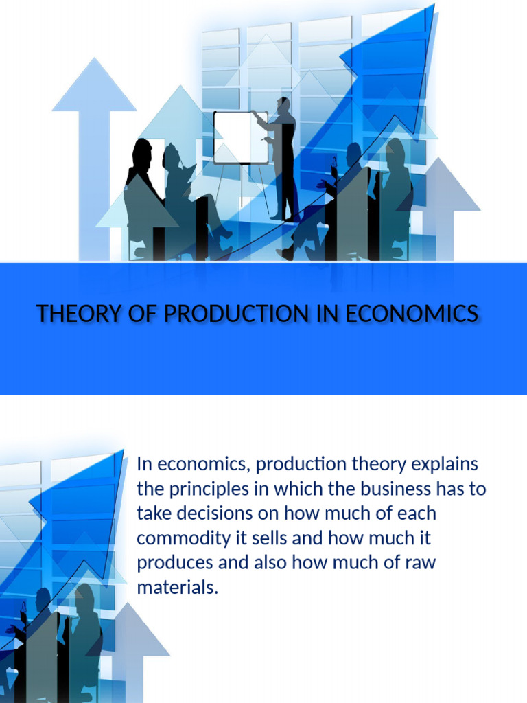 Theory of Production in Economics | PDF | Production Function | Factors Of Production