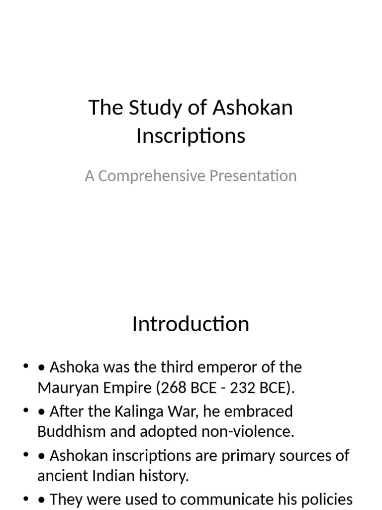 Ashokan Inscriptions Presentation | PDF | Ashoka