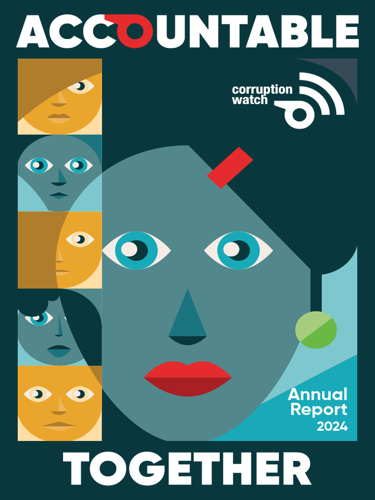 Corruption Watch Annual Report 2024 | PDF | Corruption | Accountability