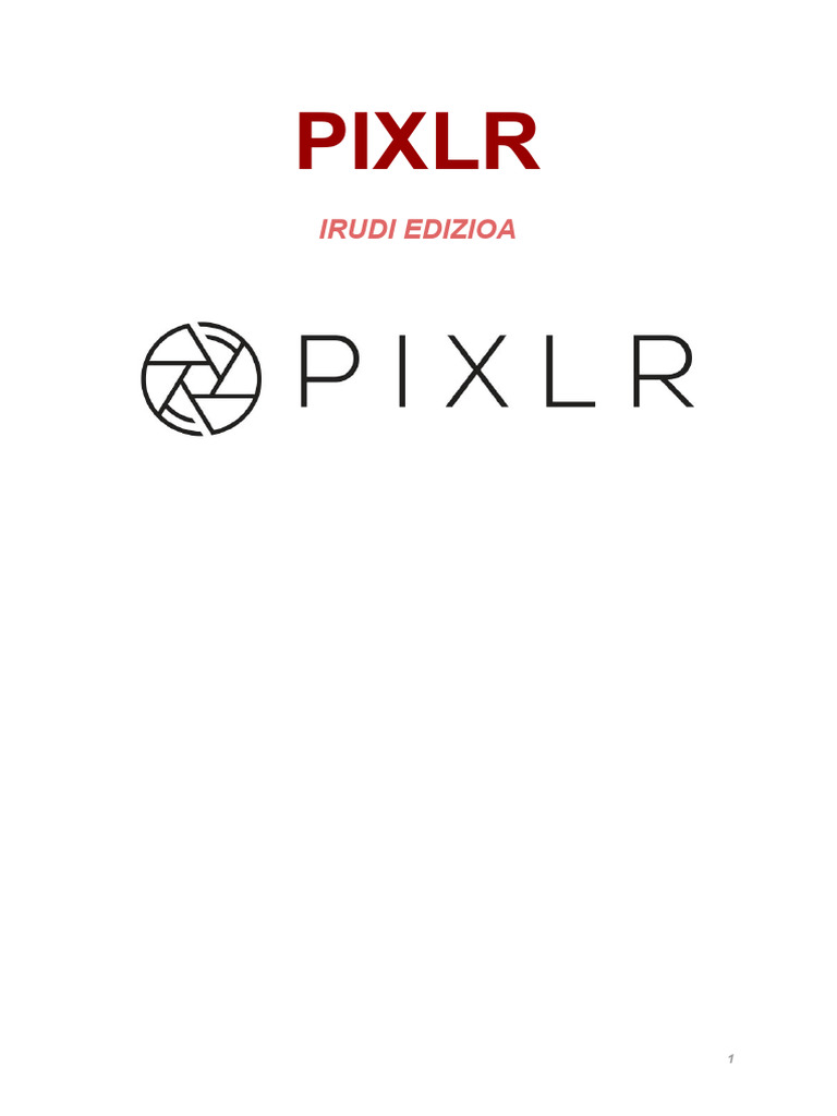 01 - Pixlr - Irudi Edizioa | PDF