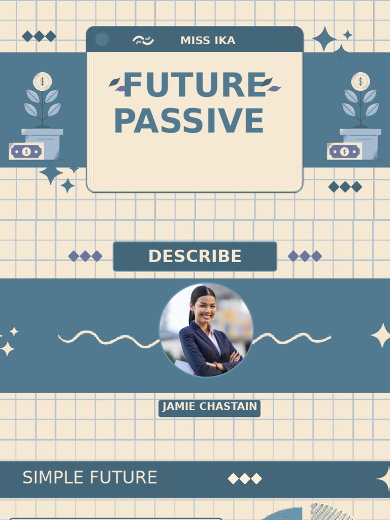 Future Passive - 20241113 - 182219 - 0000 | PDF