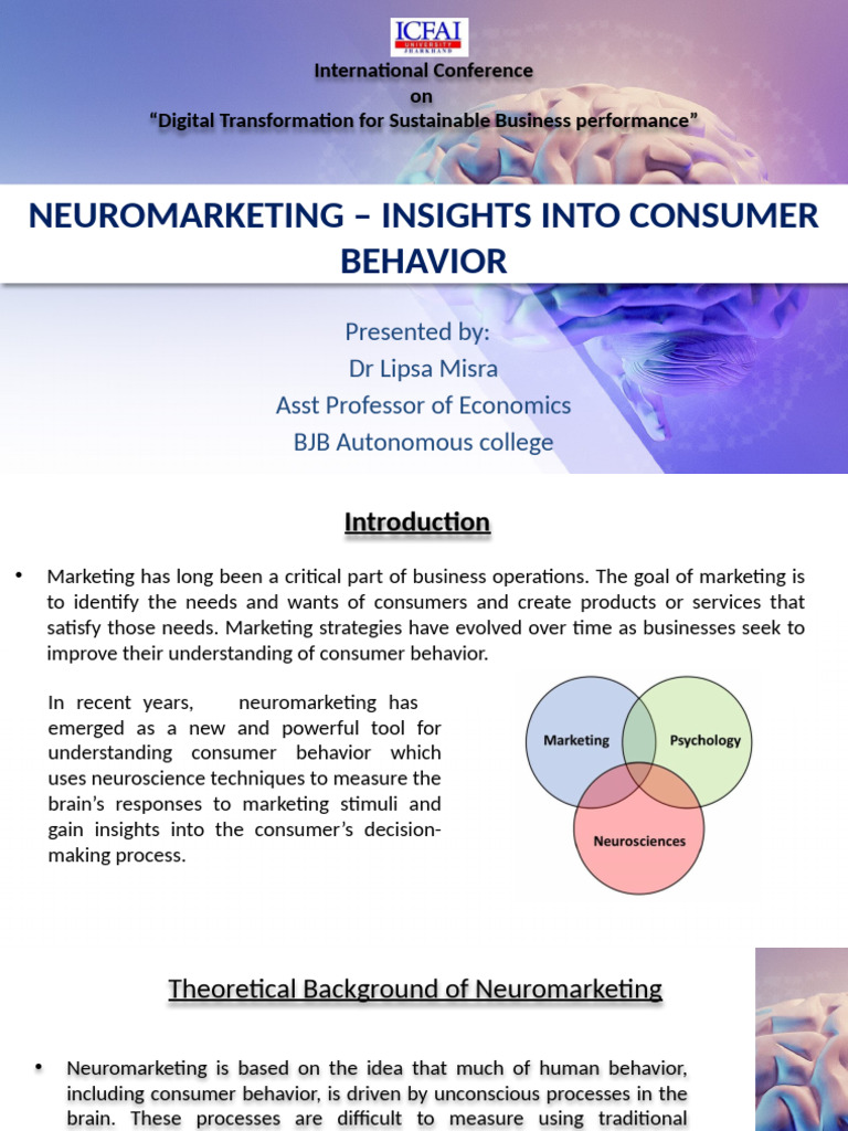 NEUROMARKETING - INSIGHTS INTO CONSUMER BEHAVIOR Final | PDF | Behavior | Consumer Behaviour