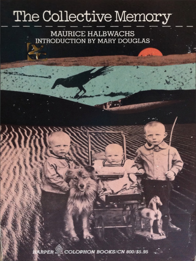 (FULL TEXT) The Collective Memory (Harper Colophon Books CN - 800 ...