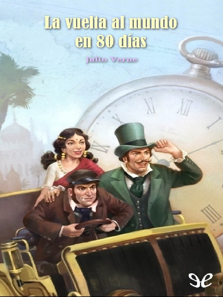 La Vuelta Al Mundo en 80 Dias - Verne, Julio | PDF | Al rededor del ...
