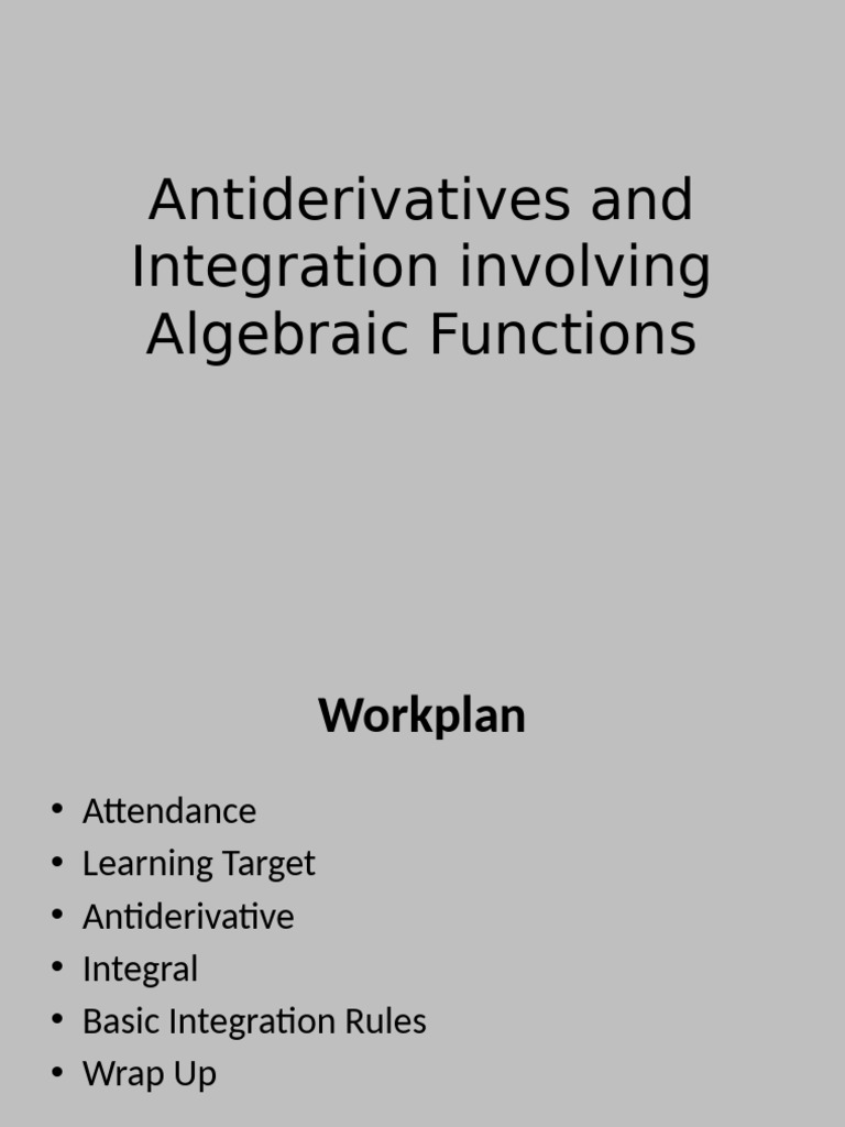 Antiderivatives and Integration Involving Algebraic Functions | PDF | Integral | Function ...