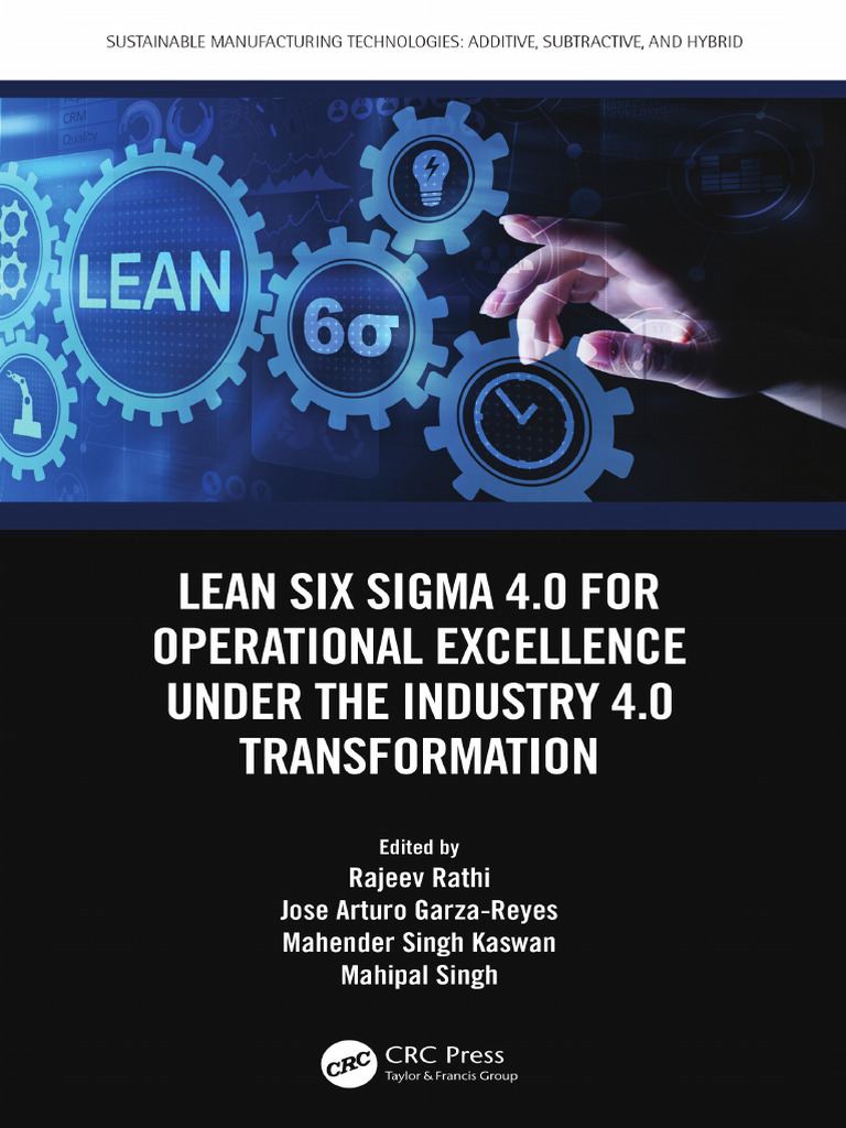 Lean Six Sigma 4.0 For Operational Excellence Under The Industry 4.0 ...