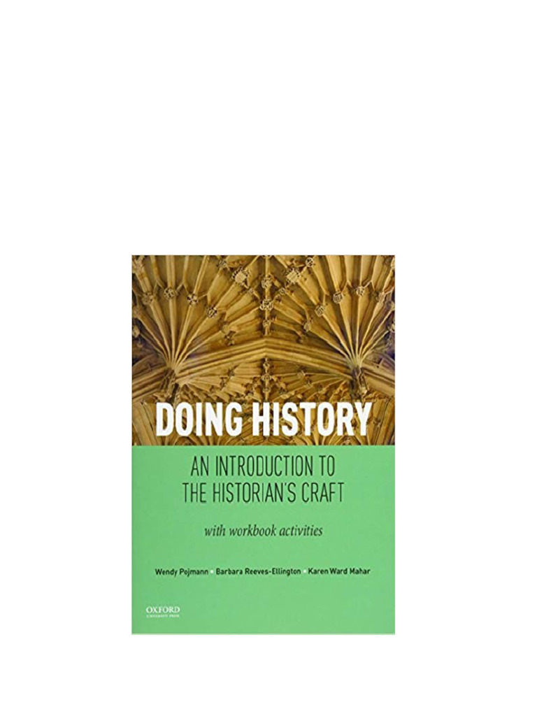 (Ebook PDF) Doing History: An Introduction To The Historian's Craft ...