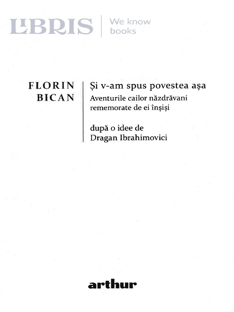 Si v-am spus povestea asa - Florin Bican | PDF