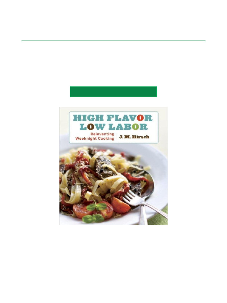Hot Pick High Flavor, Low Labor Reinventing Weeknight Cooking A ...