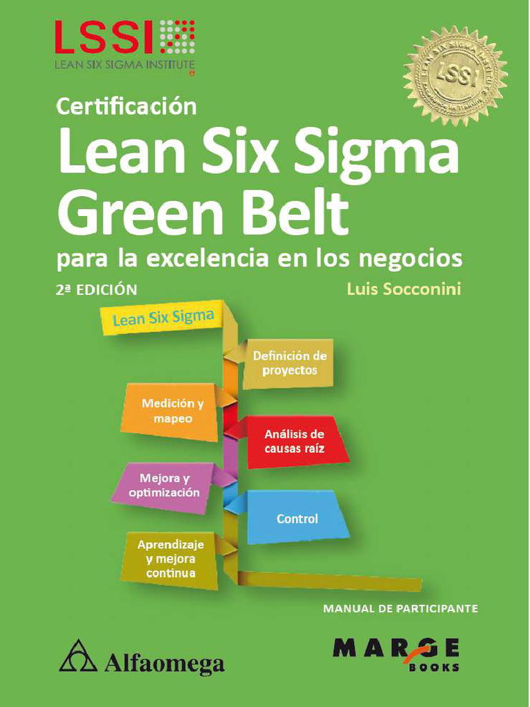 Certificación Lean Six Sigma Green Belt, 2da Edición - Luis Socconini ...