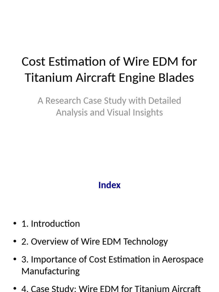 Wire EDM Cost Analysis for Titanium Blades | PDF