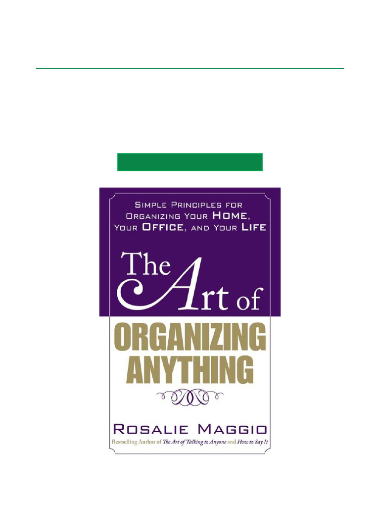 Most Loved The Art of Organizing Anything Simple Principles For ...
