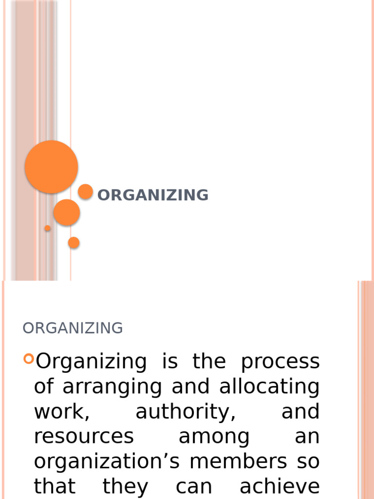 Organizing Ppt | PDF | Organizational Behavior | Social Psychology