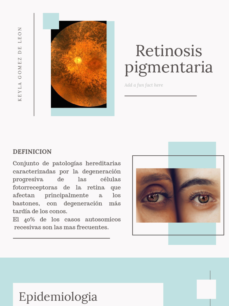 Retinosis pigmentaria Keyla Gómez | PDF | Percepción visual | Enfermedades y trastornos