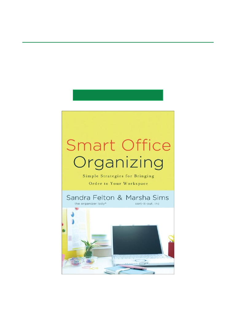 Unlock Smart Office Organizing Simple Strategies For Bringing Order To Your Workspace Full ...