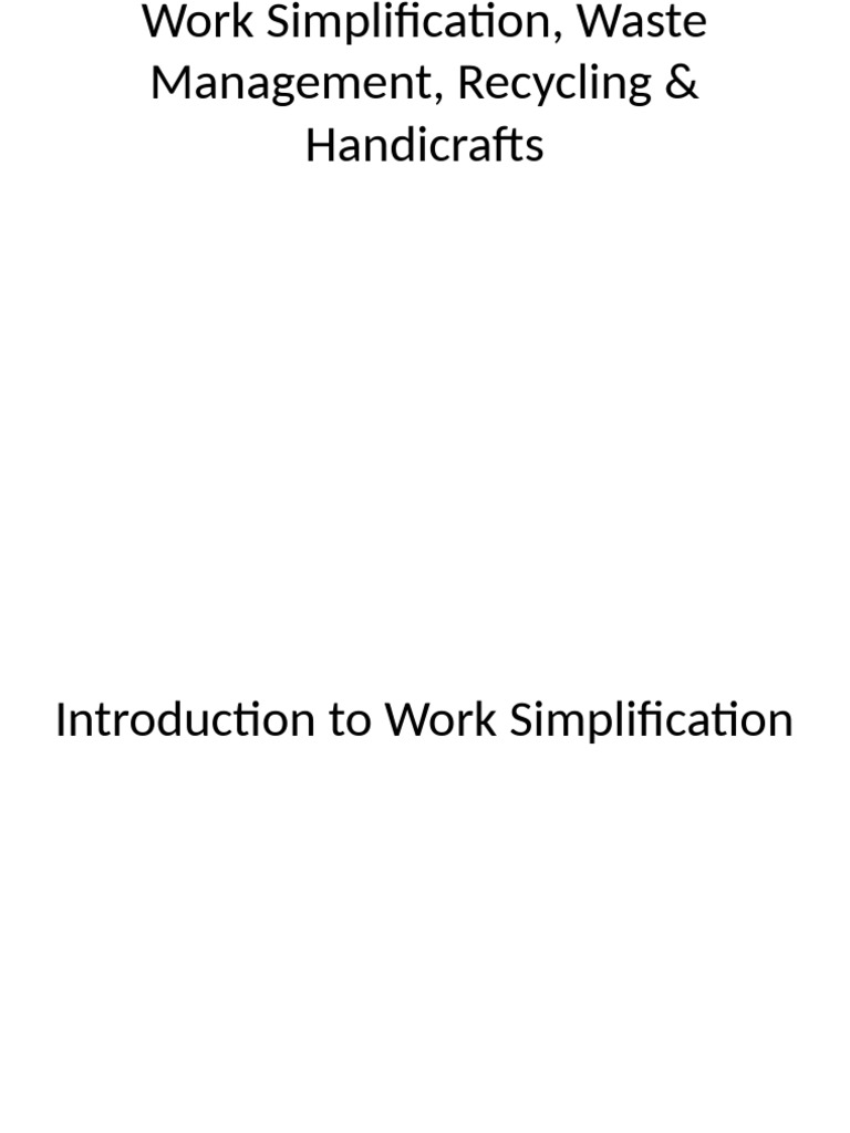 Work Simplification Waste Recycling Handicrafts | PDF