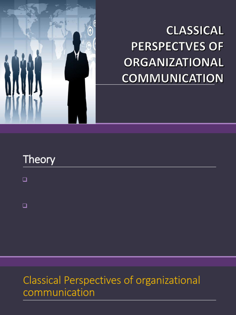 Classical Theories of Organizational Communication | PDF | Bureaucracy ...